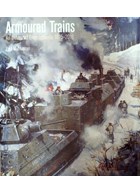Fortress Books | Armoured Trains - An illustrated Encyclopaedia 1825-2016