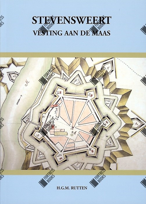 Fortress Books | Stevensweert - Fortress along the Meuse