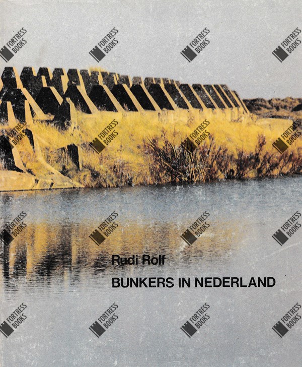 Fortress Books | Bunkers in the Netherlands