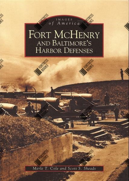 Fortress Books | Fort McHenry and Baltimore's Harbor Defenses