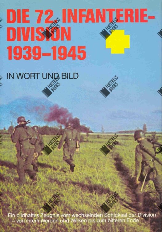 Fortress Books | The German 72nd Infantry Division 1939-1945 in text ...