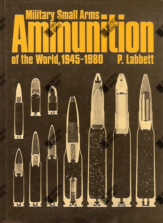 Fortress Books | Military Small Arms Ammunition of the World, 1945-1980