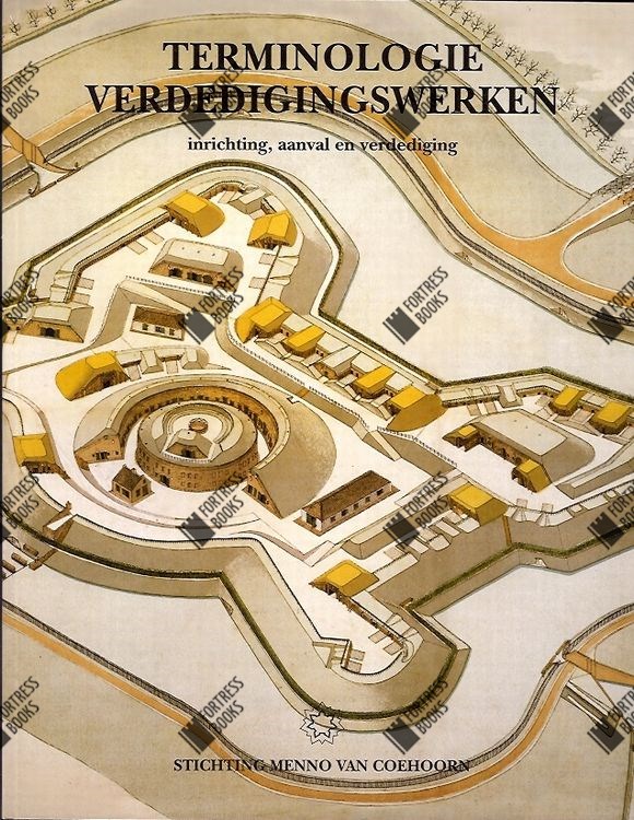 Fortress Books | Terminology Fortifications - Construction, Attack and ...