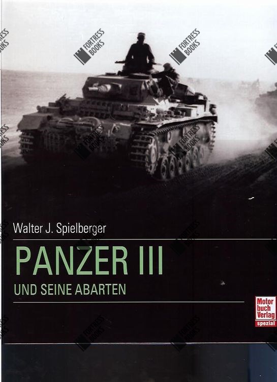 Fortress Books | Panzer III and its Varieties S.