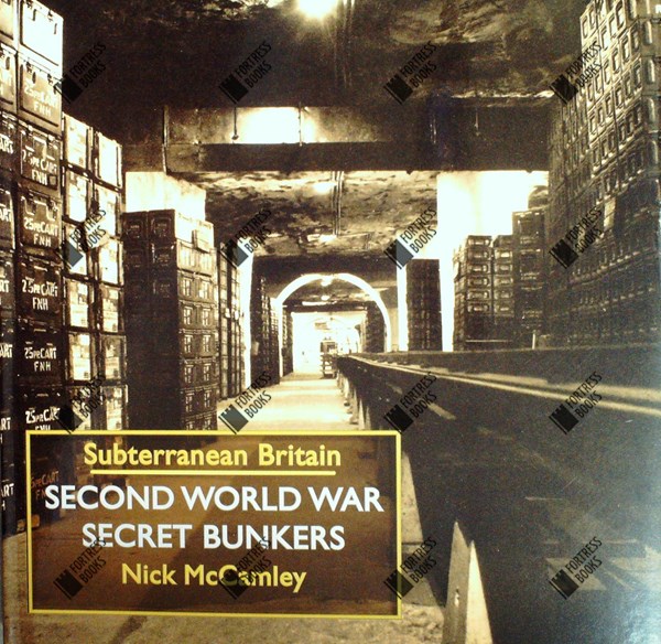 Fortress Books | Second World War Secret Bunkers