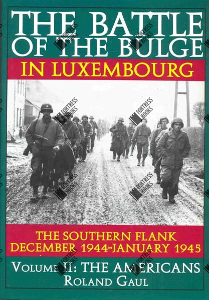 Fortress Books | The Battle of the Bulge in Luxembourg - The southern ...