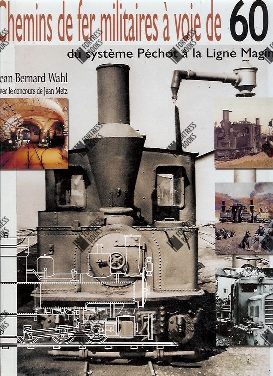 Fortress Books | Military Narrow Gauge Railways of 60 cm - From Péchot ...