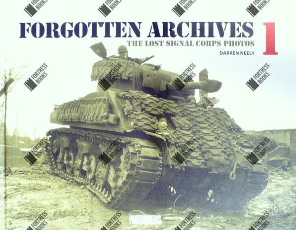 Fortress Books | Forgotten Archives - The lost Signal Corps Photos - Vol.1