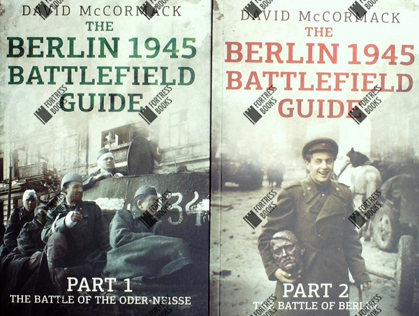 Fortress Books | 2 Volumes : The Berlin 1945 Battlefield Guide