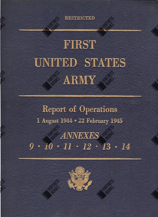 Fortress Books | First United States Army - Report of Operations - 1 ...